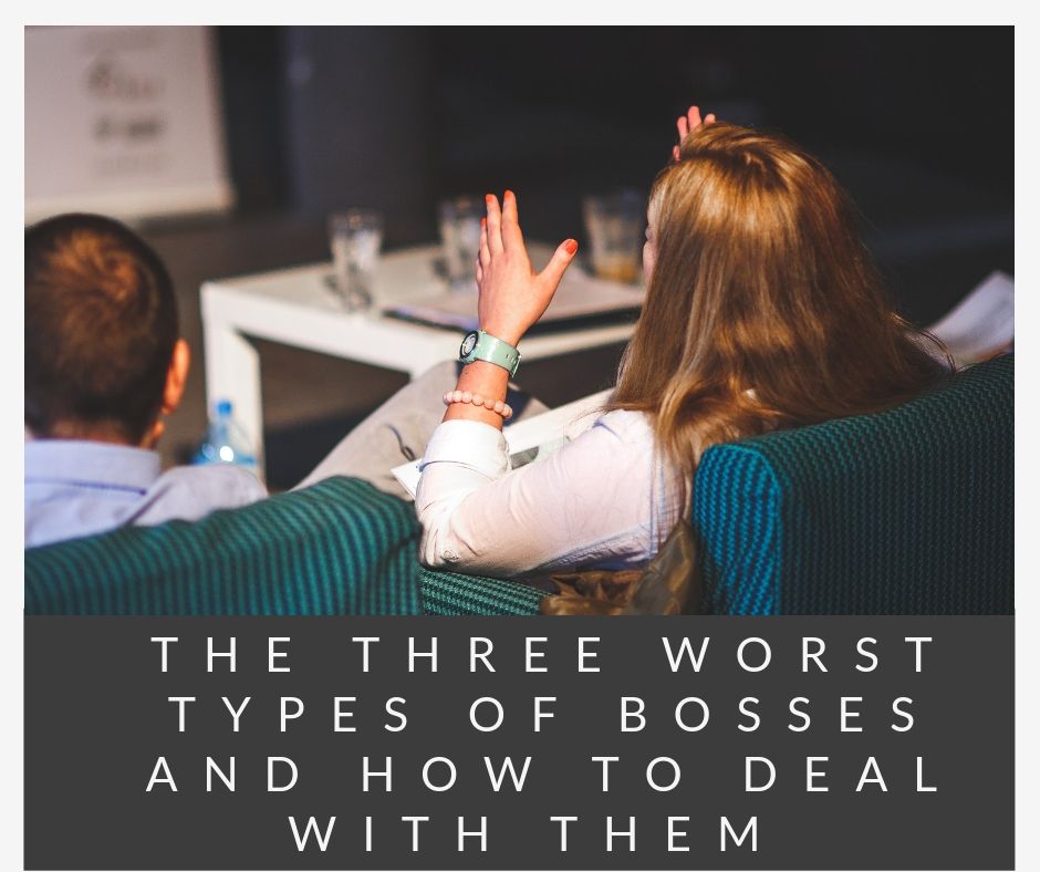 The Three Worst Types Of Bosses And How To Handle Them Commercial the-three-worst-types-of-bosses-and-how-to-handle-them-commercial