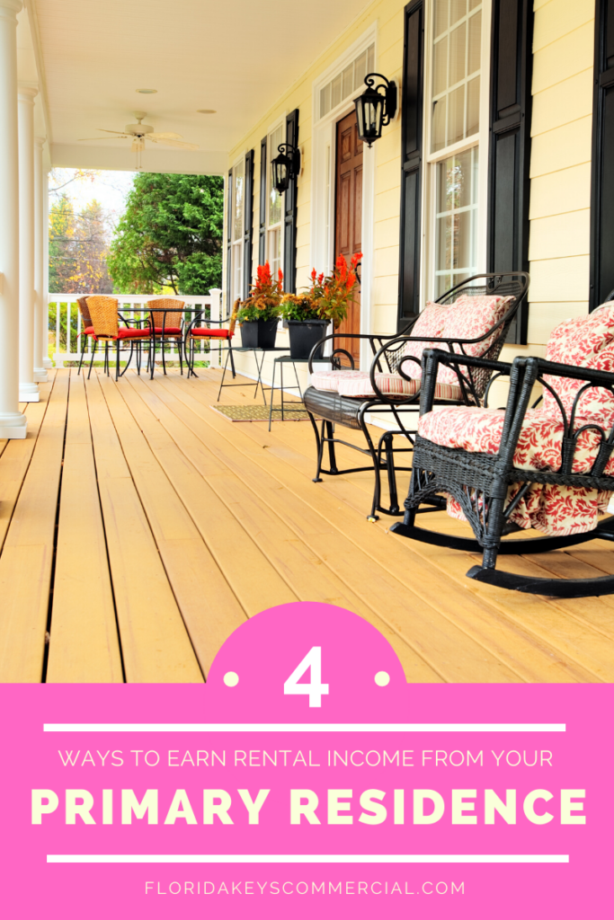 4 Ways to Earn Rental Income from Your Primary Residence - Commercial ...